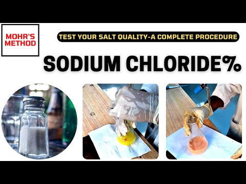 Determination of Sodium Chloride (NaCl) in Salt_A Complete Procedure (Mohr’s Method)