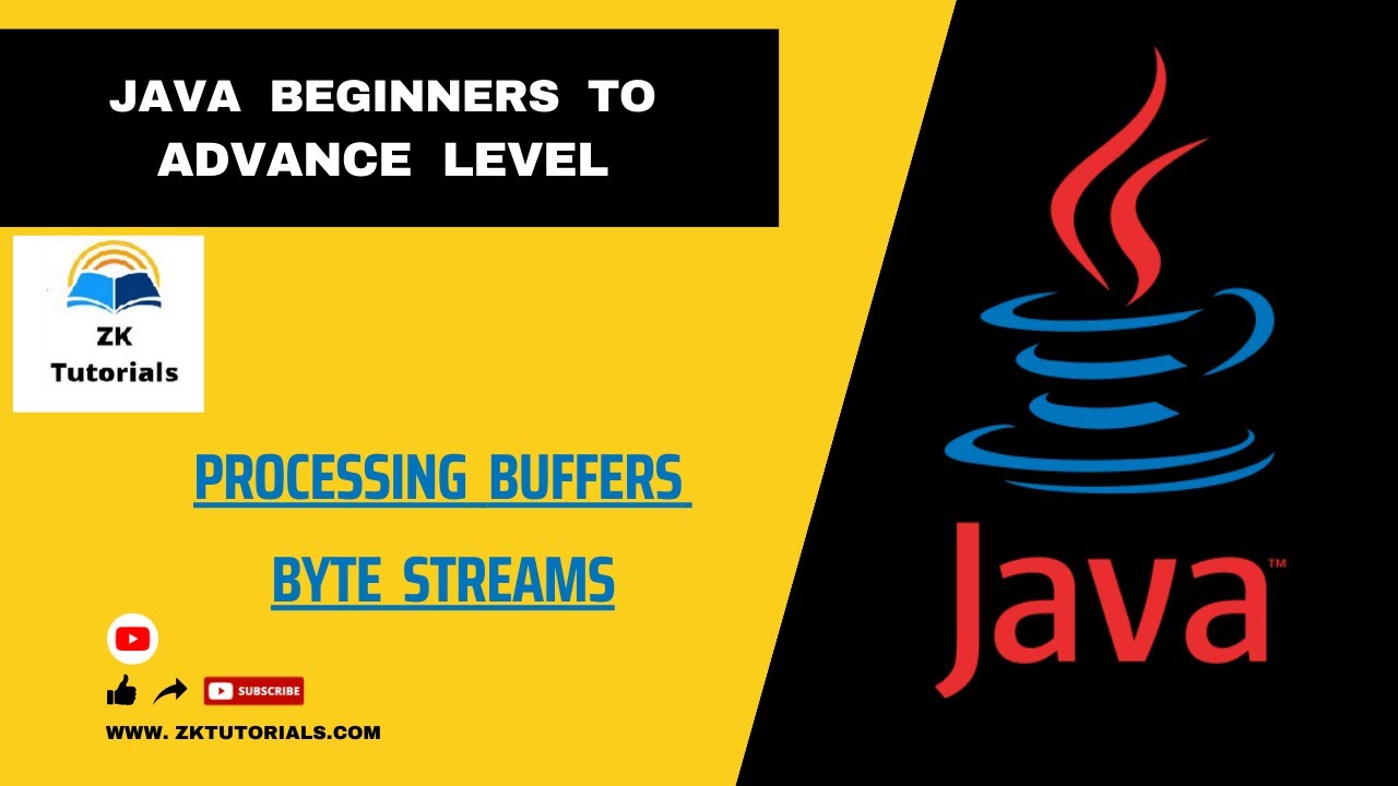 53 Processing Buffers Byte Streams In Java | Java Tutorials For Beginners