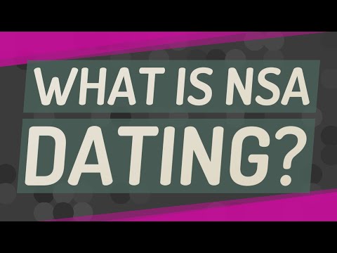 What is NSA dating?