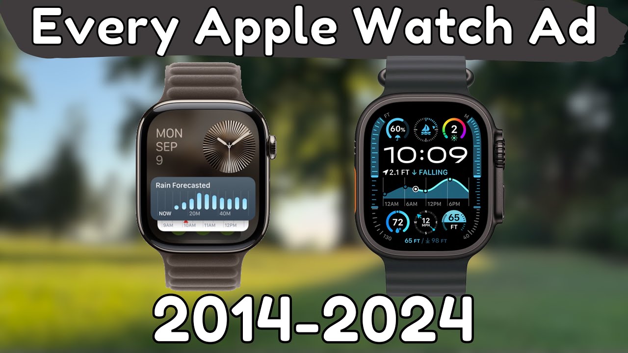Every Apple Watch Ad: 2014-2024