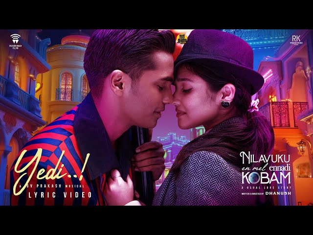 Yedi Song Lyrics English Translation - Nilavuku En Mel Ennadi Kobam ...