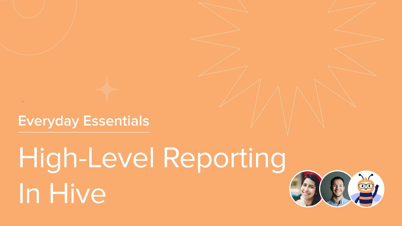 High Level Reporting | Everyday Essentials