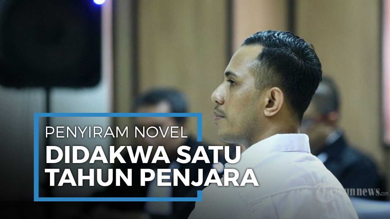 Pelaku Penganiaya Novel Ronny Bugis Dituntut 1 Tahun Penjara, Begini ...