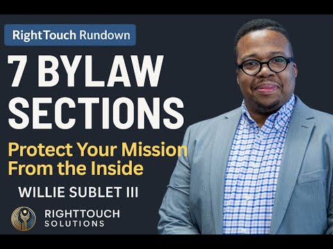 Protect Your Mission: The 7 Must-Haves in Your Bylaws