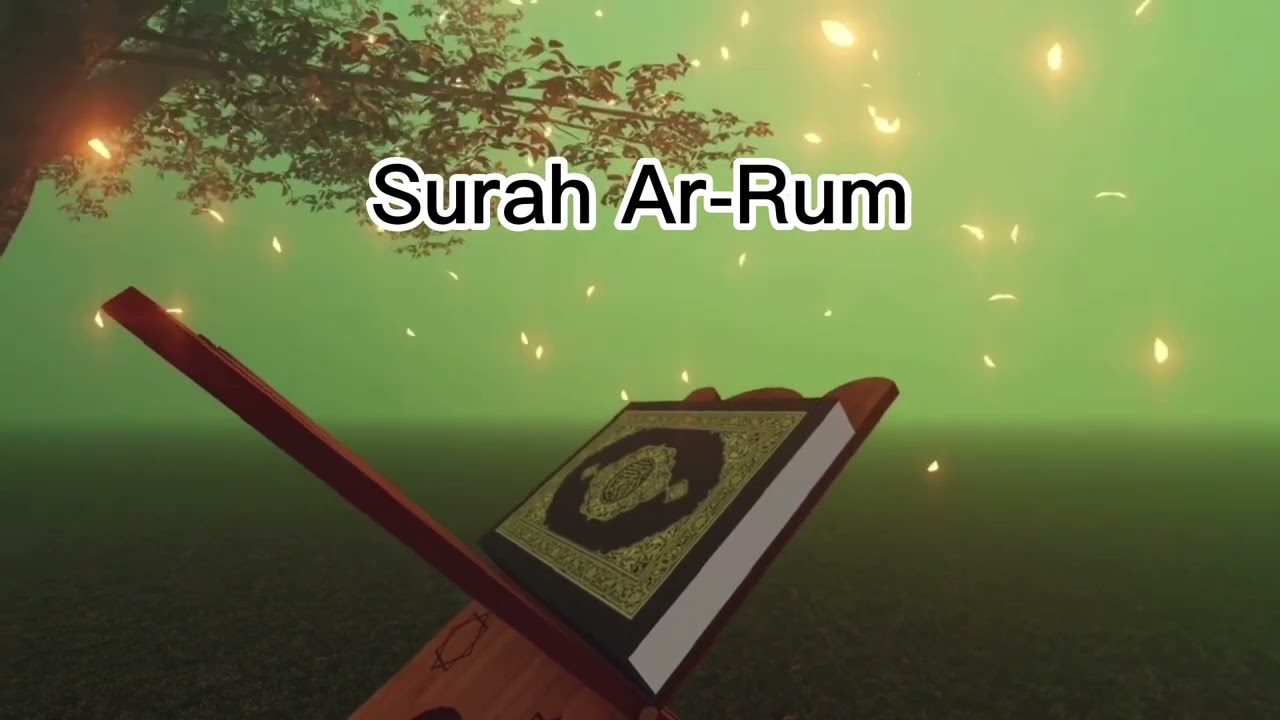 Surah Ar Rum Sheikh Raad Al Kurdi Al Quran OurLight