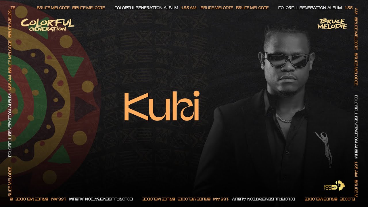 Lyrics & Translations of KUKI by Bruce Melodie | Popnable