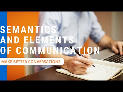 Semantics and Elements of Communication