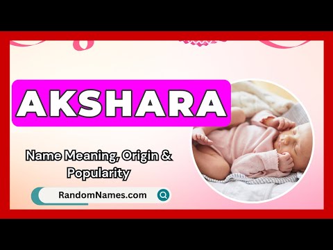 Akshara - Baby Girl Name Meaning, Origin & Popularity - RandomNames.com