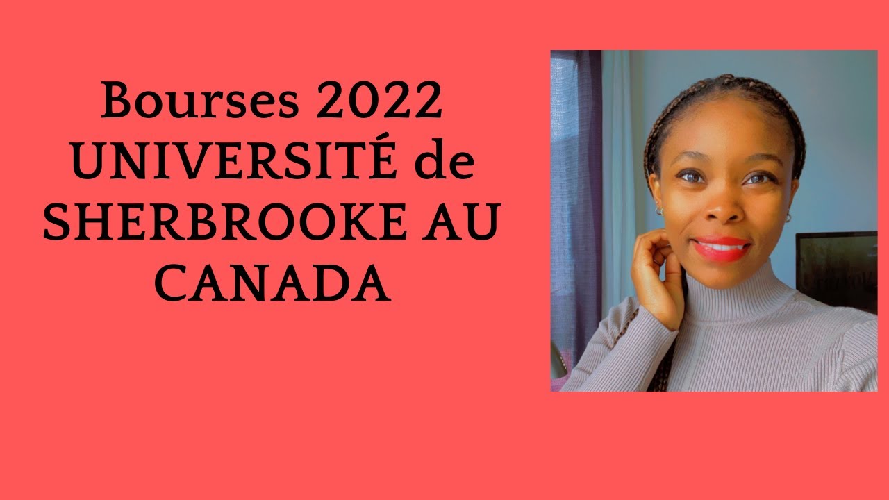Bourse 2022 Université de Sherbrooke au Canada avec Guide de demande 👇🏾