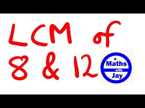 LCM of 8 and 12