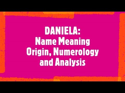 DANIELA Name Meaning, Origin, Analysis, Popularity