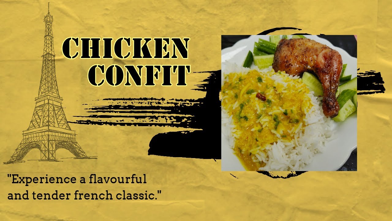 How to Make Chicken Confit (Tender and Flavorful)