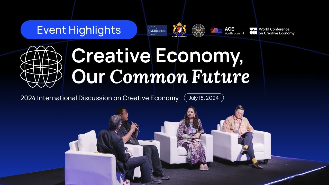 Creative Economy, Our Common Future Event Highlights - Road to WCCE 2024