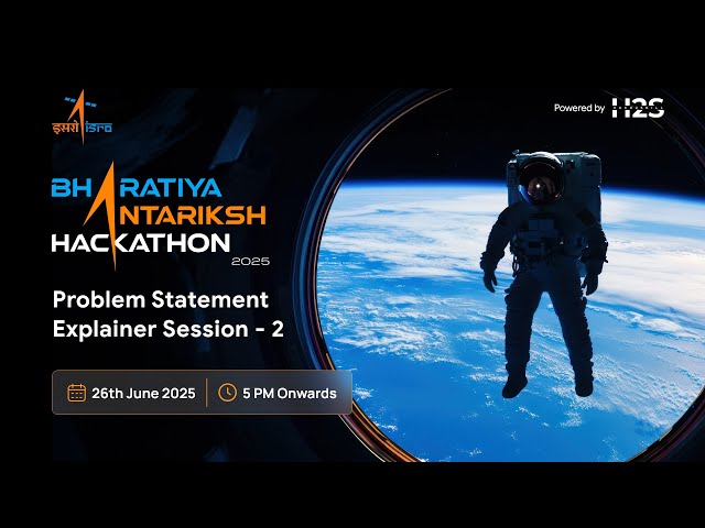Exploring the Problem Statements of Bharatiya Antariksh Hackathon 2025 ...
