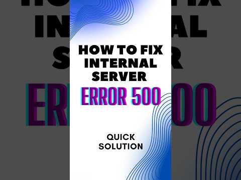How to Fix internal server Error 500 - Quick Solution #shorts