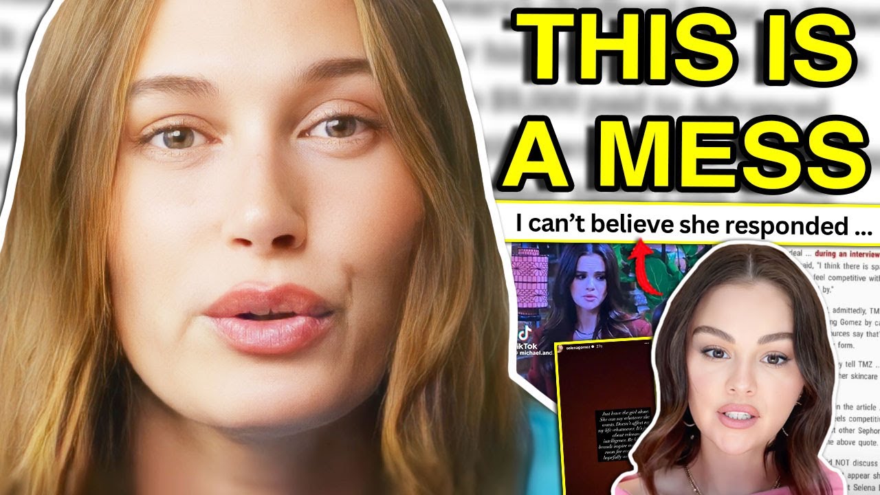 HAILEY BIEBER AND SELENA GOMEZ DRAMA IS A MESS