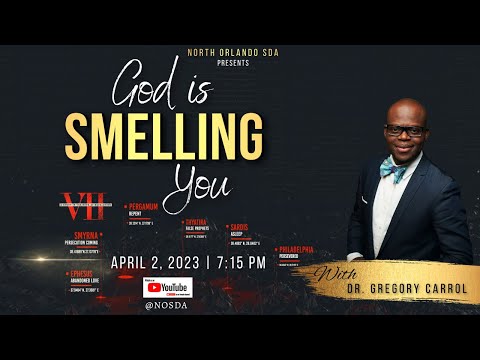 VII Revival ~ "God Is Smelling You " ~ Dr. G. Carrol ~ April 2, 2023