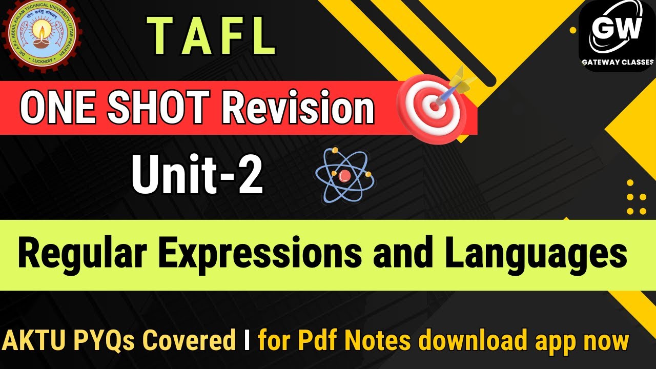 TAFL I UNIT-2 I One Shot Revision I Regular Expressions and Languages Theory I AKTU