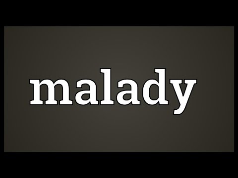Malady Meaning