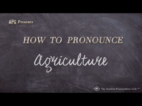How to Pronounce Agriculture (Real Life Examples!)