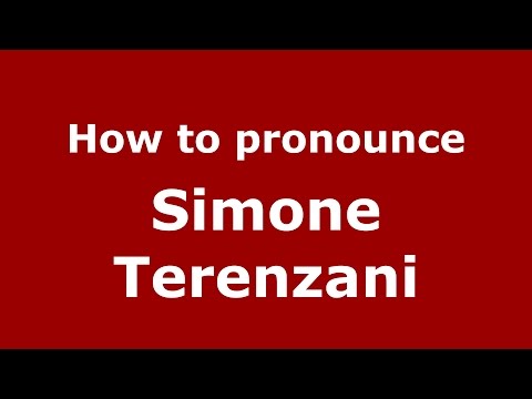 How to pronounce Simone Terenzani (Italian/Italy) - PronounceNames.com