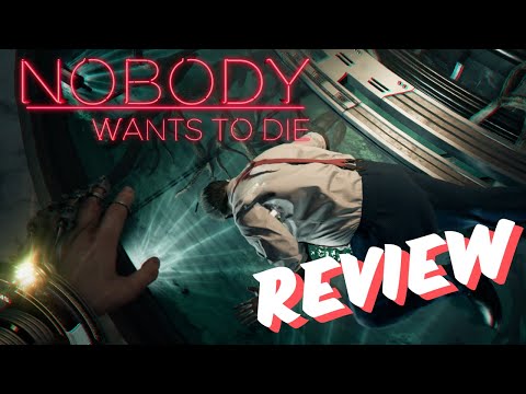WATCH before you BUY: Nobody Wants To Die Review