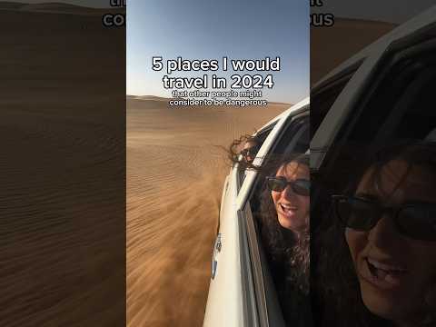 5 “dangerous” places to travel in 2024 #adventuretravel #iraq#pakistan#traveler#destinations