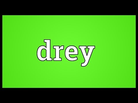 Drey Meaning