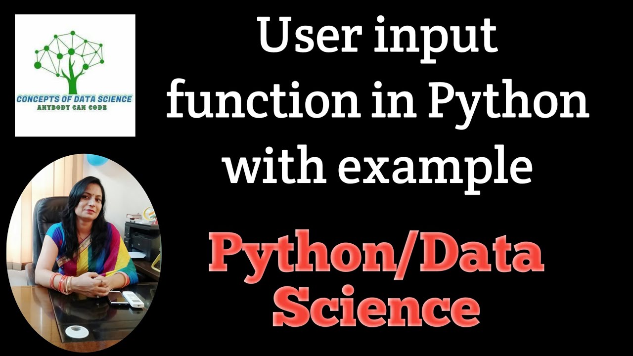 Class 5-User Input Function In Python