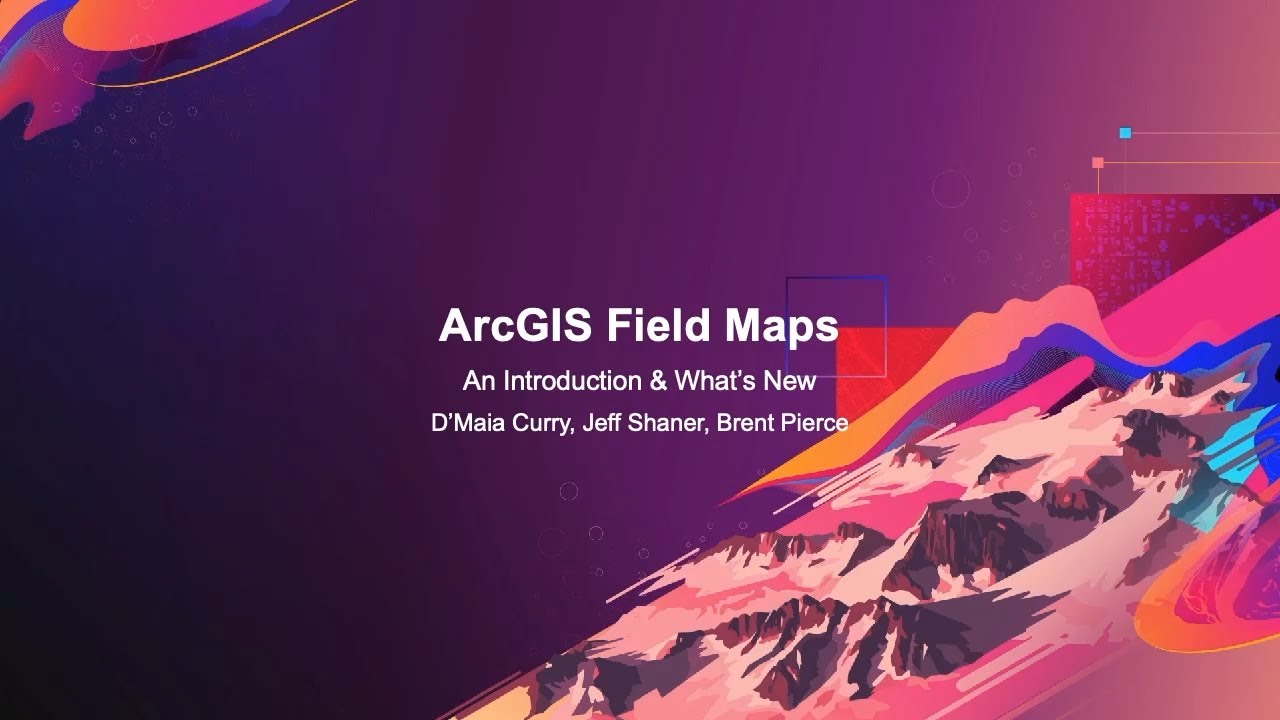 ArcGIS Field Maps: An Introduction