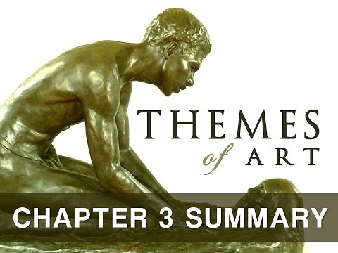 Chapter 3 Summary: Themes of Art