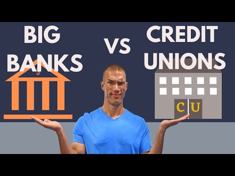 Why Credit Unions are MUCH BETTER than Banks