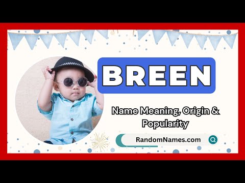 Breen - Baby Boy Name Meaning, Origin & Popularity - RandomNames.com