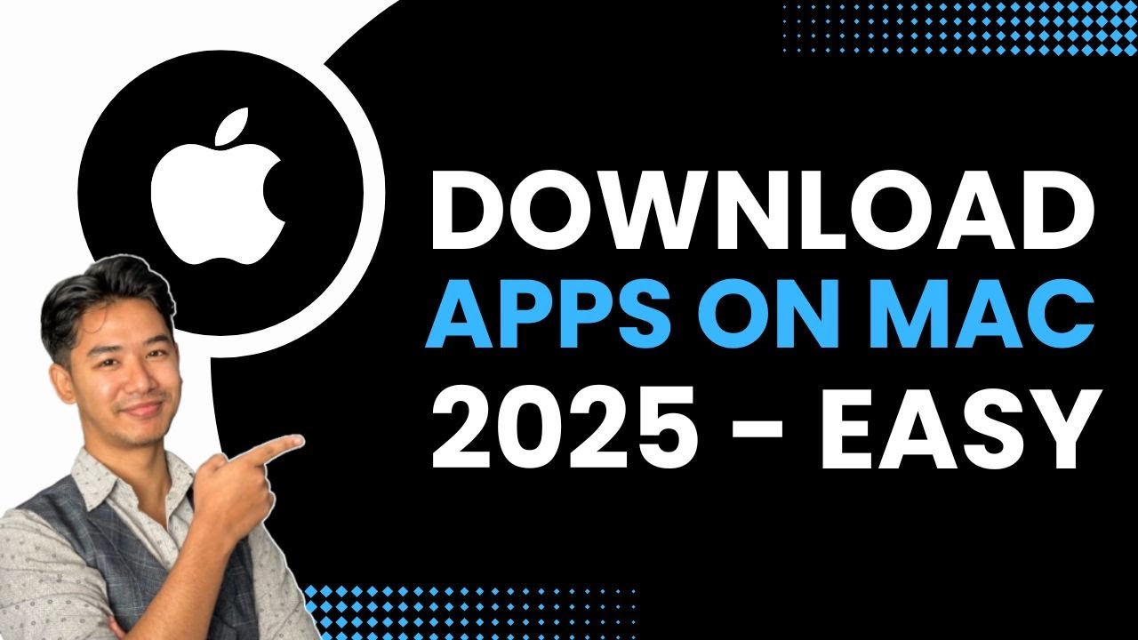 How to Download Apps on Mac 2025
