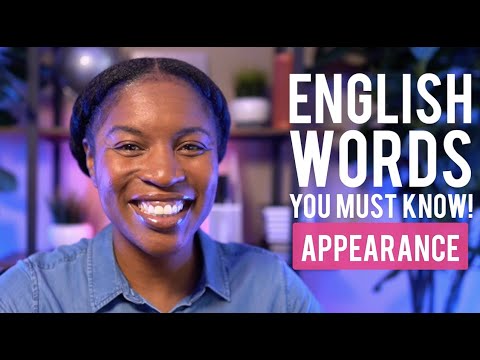 ENGLISH WORDS YOU MUST KNOW | In Order To Speak About Appearance