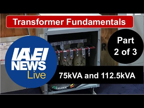 75 kVA and 112.5 kVA Transformers Part 2 of 3