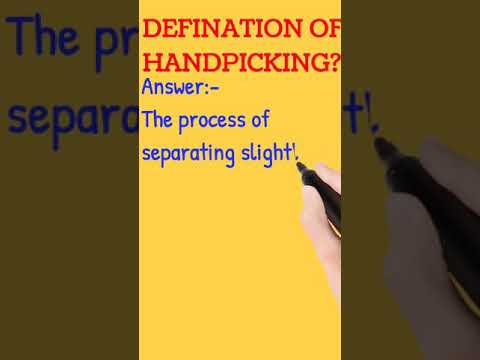 Defination of Handpicking? /#shorts /#defination .