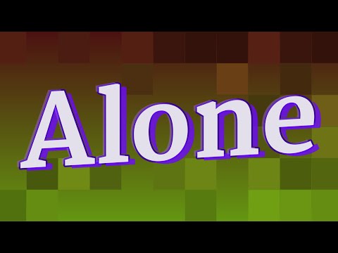 ALONE pronunciation • How to pronounce ALONE