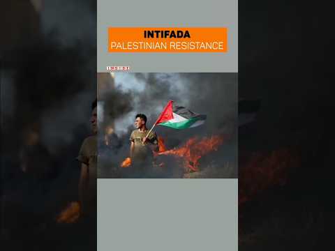 What is Intifada? Palestinian Uprising