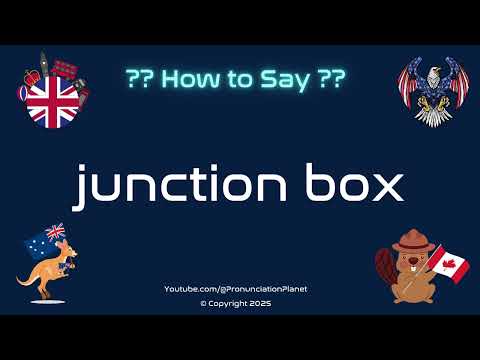 🔌 📦 How to Pronounce junction box? (CORRECTLY) | Pronunciation Planet