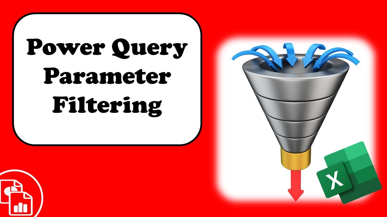Use Power Query Parameter to Quickly Filter