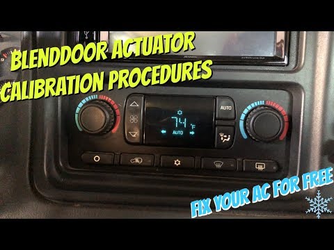 HVAC Automatic Blend Motor Actuator Recalibration Procedure for GM Trucks & SUVS FOR FREE