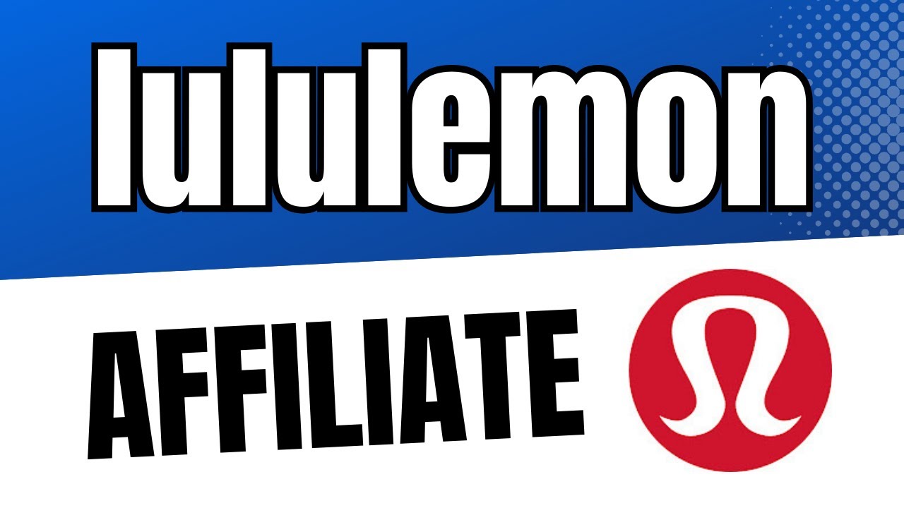 Lululemon Affiliate Program: Explained