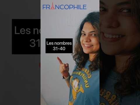 Learn to count from 31 to 40 in French. (Tutorial for beginners)