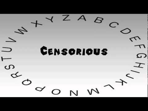 How to Say or Pronounce Censorious
