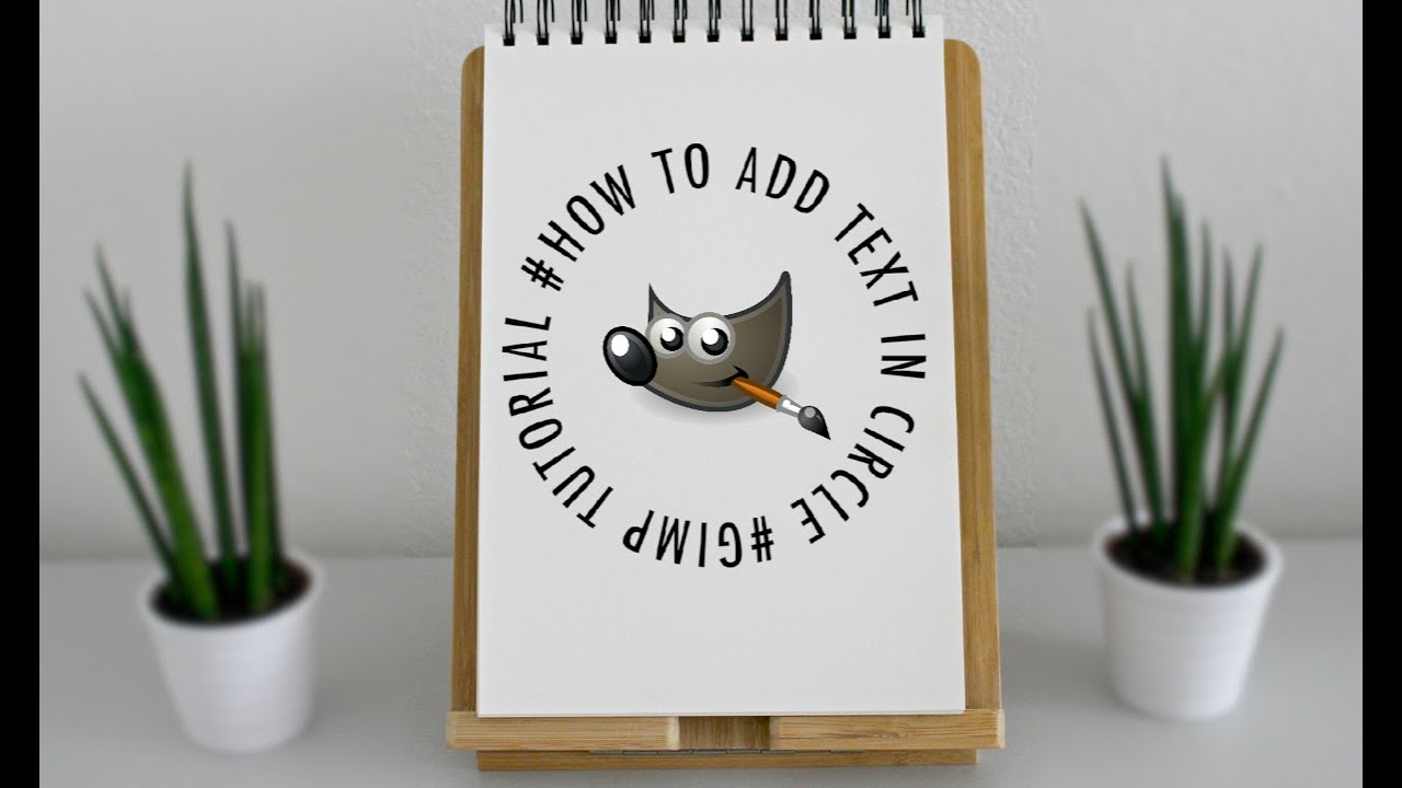 How to Add Text in Circle With Gimp | Tutorial-36