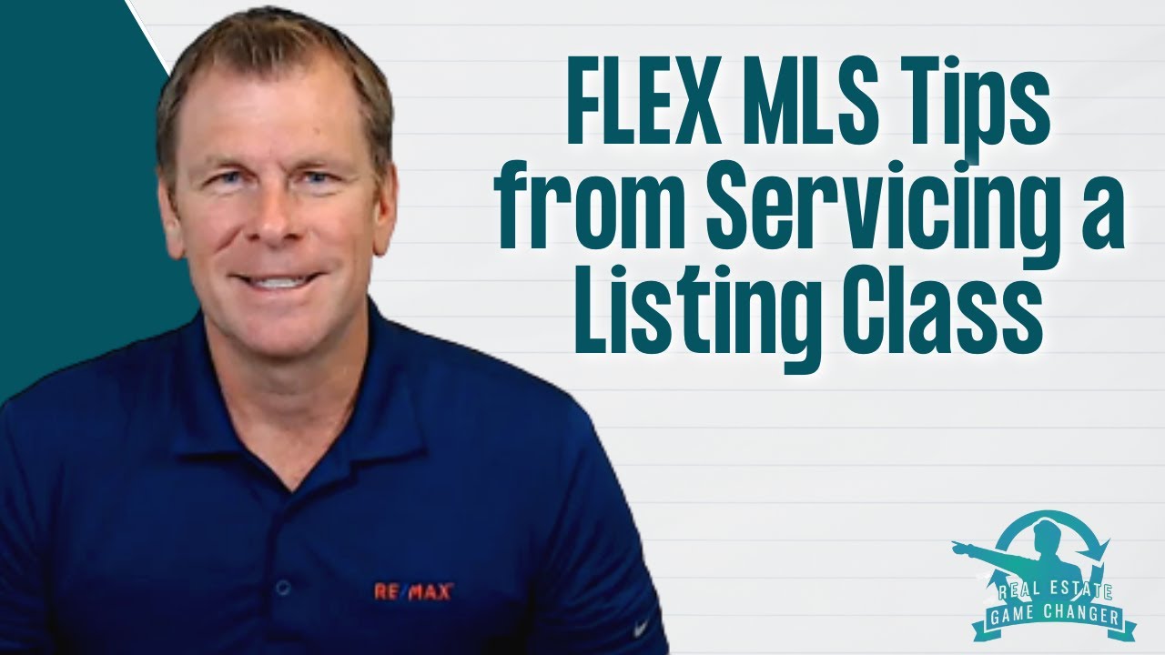 FLEX MLS Tips from Servicing a Listing Class