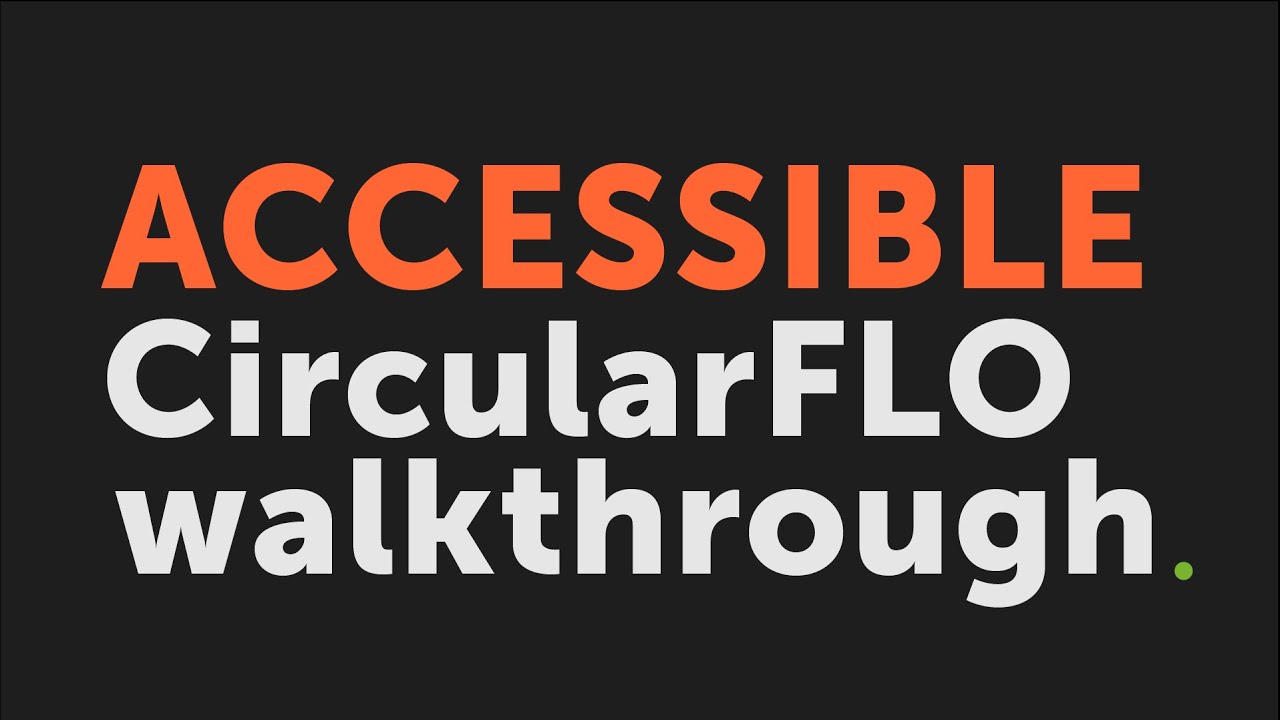 CircularFLO accessible reflowable walkthrough