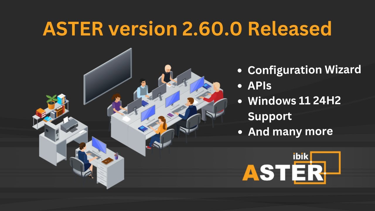 ASTER v2.60.0 Released | All-New features, Configuration Wizard & API Features!