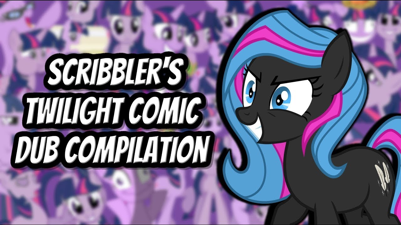 Scribbler's Twilight Sparkle Comic Dub Compilation [MLP Comic Dubs]